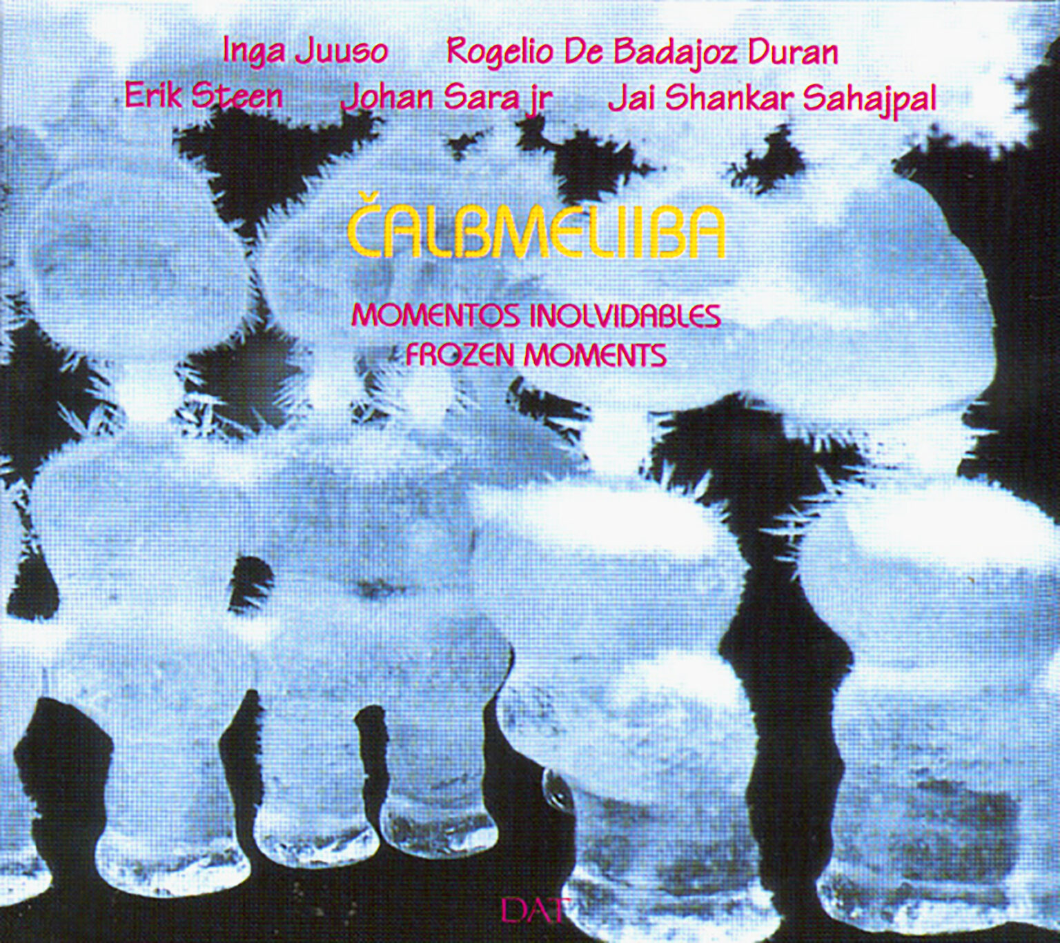 Čalbmeliiba – Frozen Moments / Inga Juuso, Johan Sara jr, Rogelio De ...